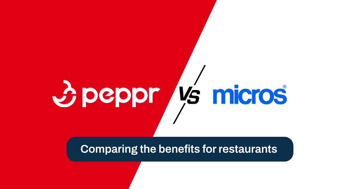 Peppr vs. Micros POS: Restaurant POS Comparison - Peppr POS